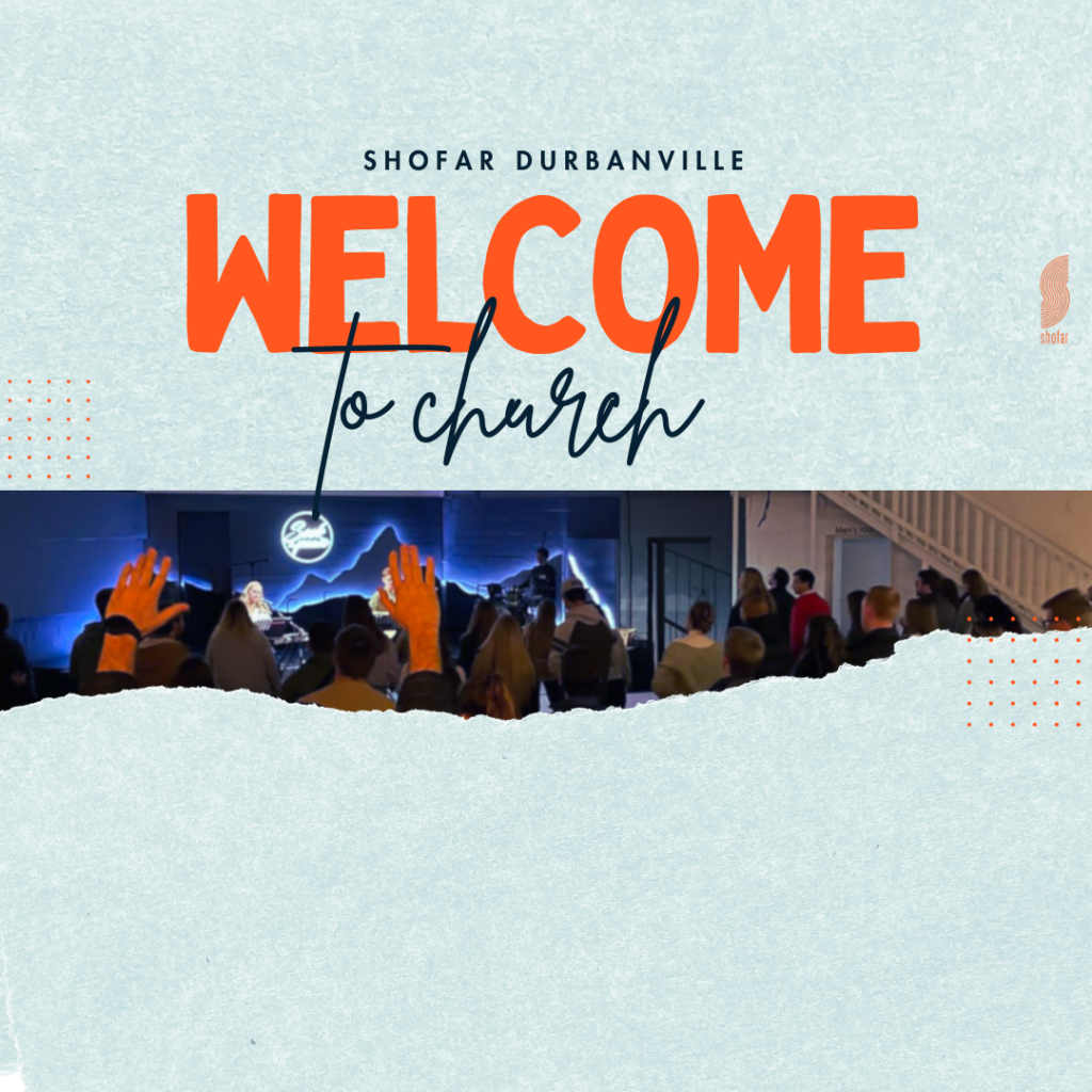Shofar Durbanville | South Africa | Shofar Christian Church